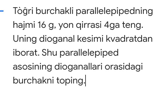 Tòĝri burchakli parallelepipedning hajmi 16