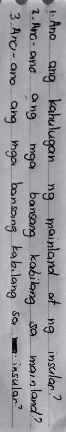 1. Ano ang kahulugan ng mainland at ng | StudyX