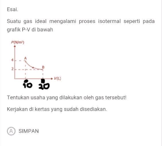 Suatu gas ideal mengalami proses isotermal | StudyX