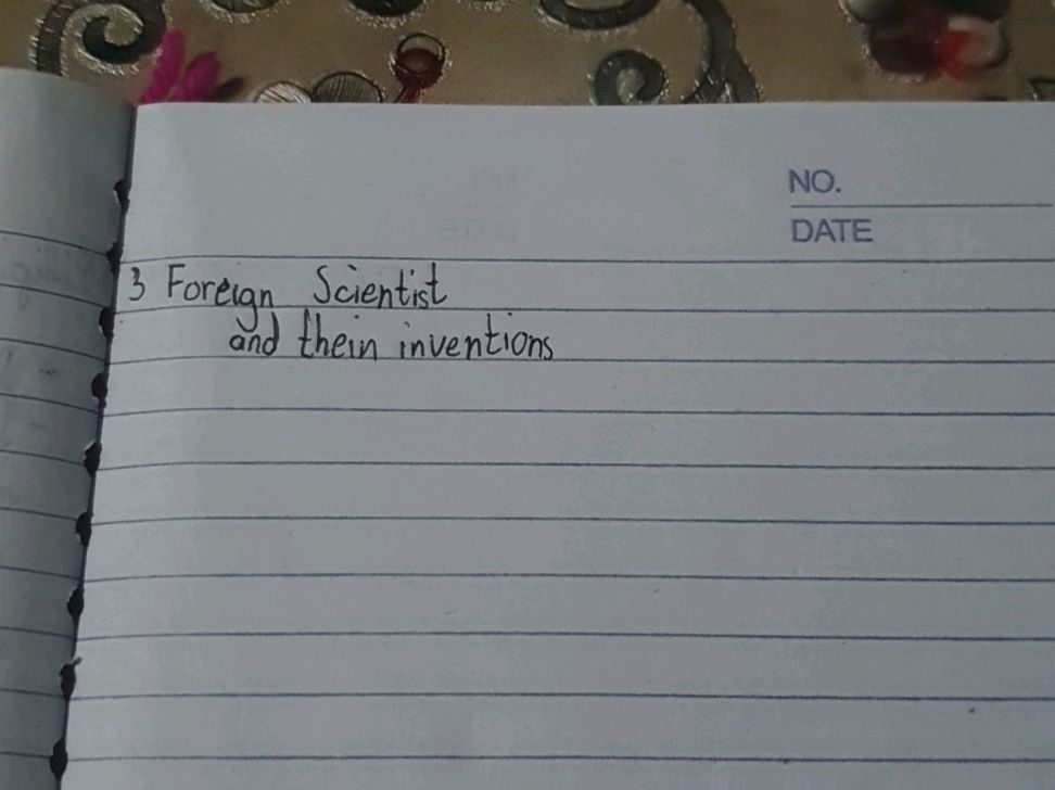 Foreign Scientists and Their Inventions