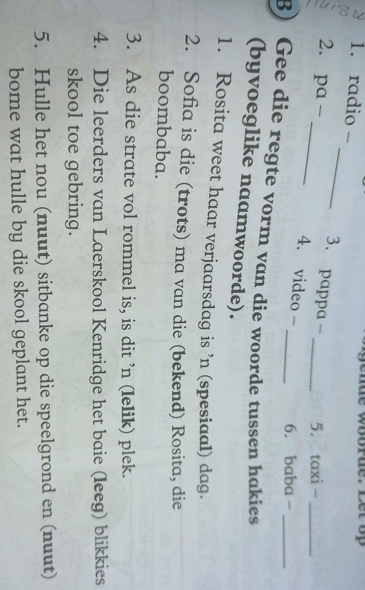 B Gee die regte vorm van die woorde tussen | StudyX