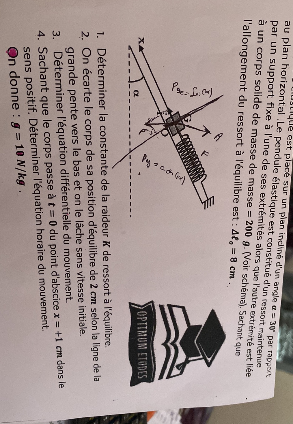Le pendule élastique est placé sur un plan | StudyX