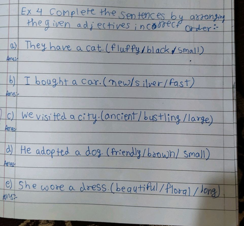 Ex 4 Complete the sentences by arranging the | StudyX