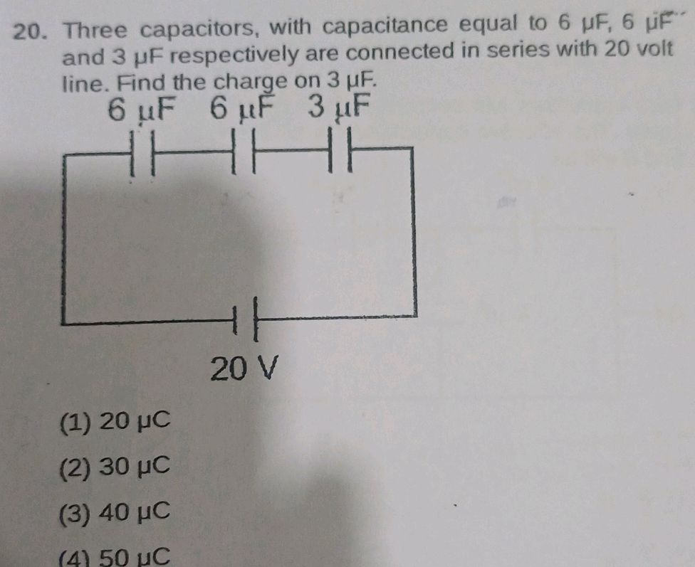 20. Three capacitors, with capacitance equal | StudyX