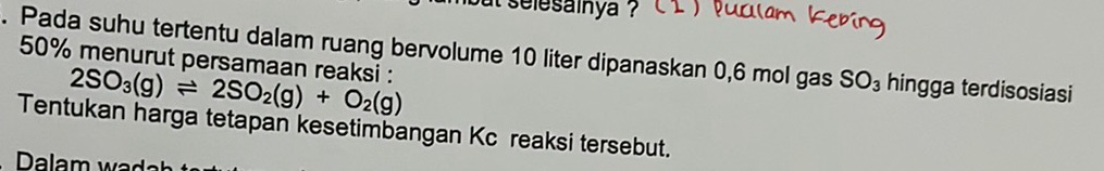 Pada suhu tertentu dalam ruang bervolume 10 | StudyX