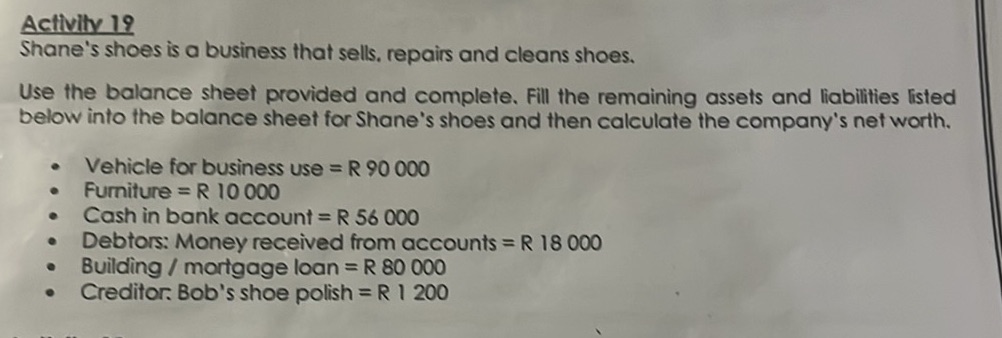 Use the balance sheet provided and complete. | StudyX