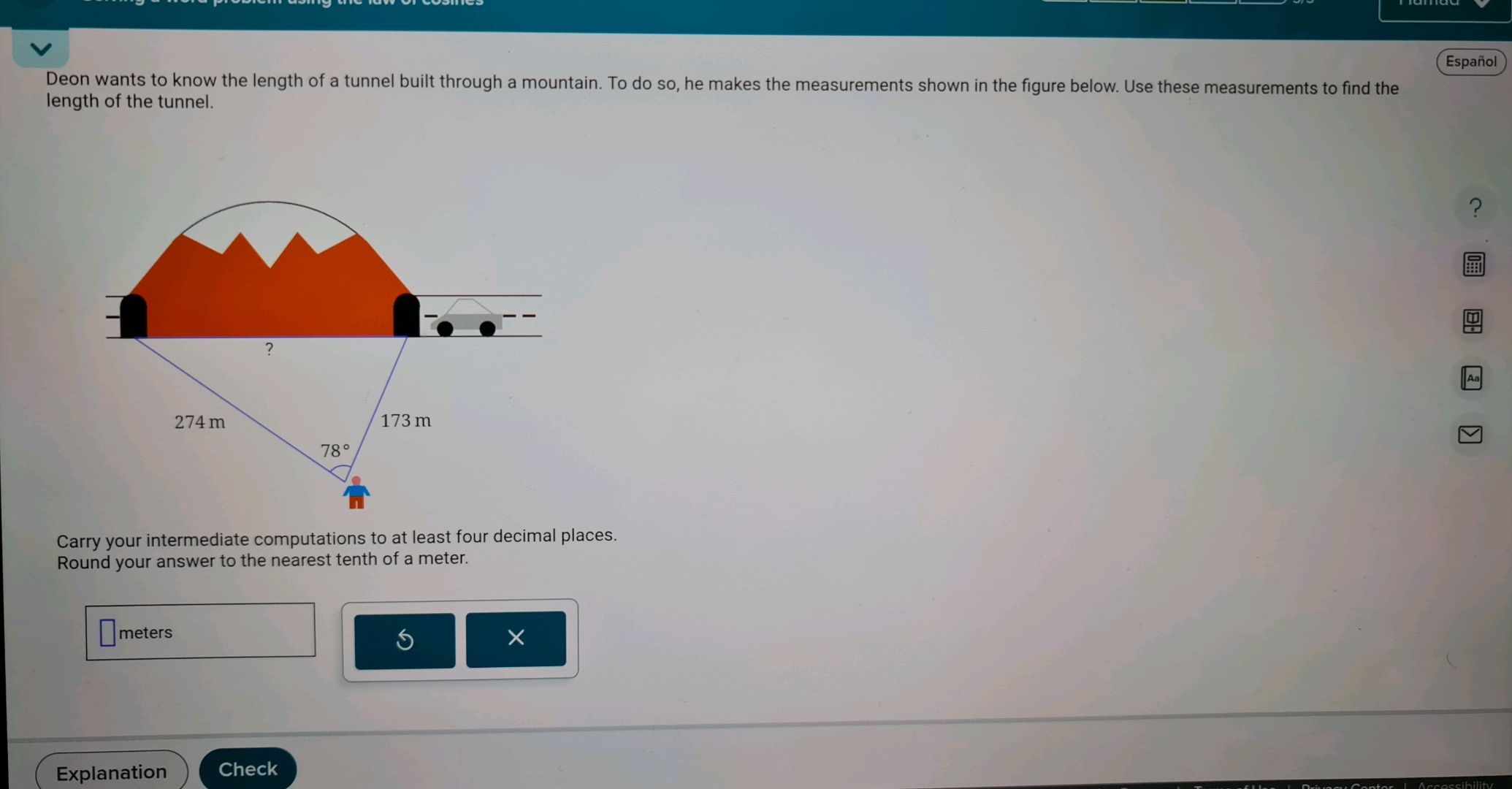 Deon wants to know the length of a tunnel | StudyX