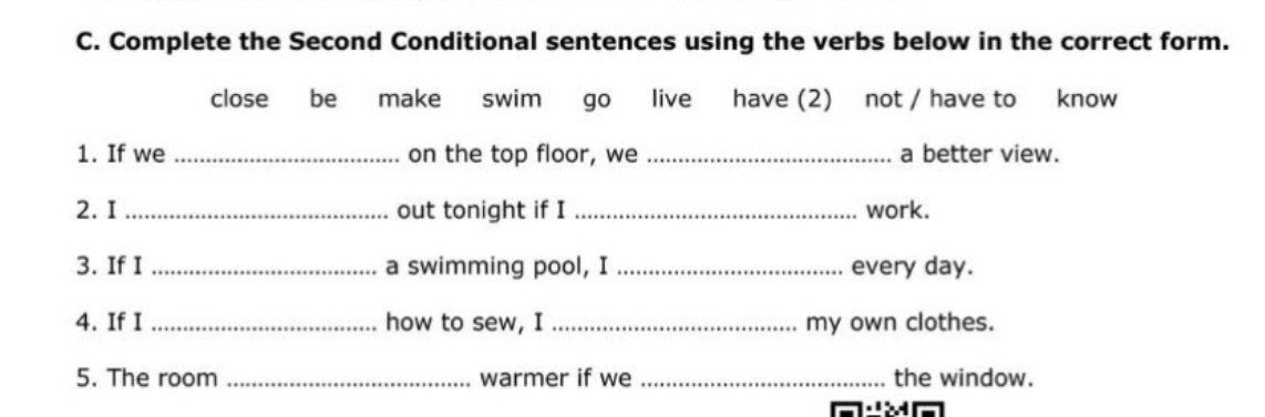 C. Complete the Second Conditional sentences | StudyX