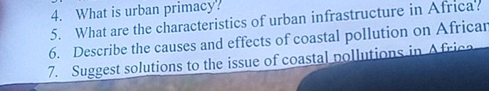 4. What is urban primacy? 5. What are the | StudyX