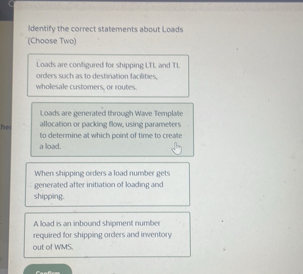 Identify the correct statements about Loads | StudyX