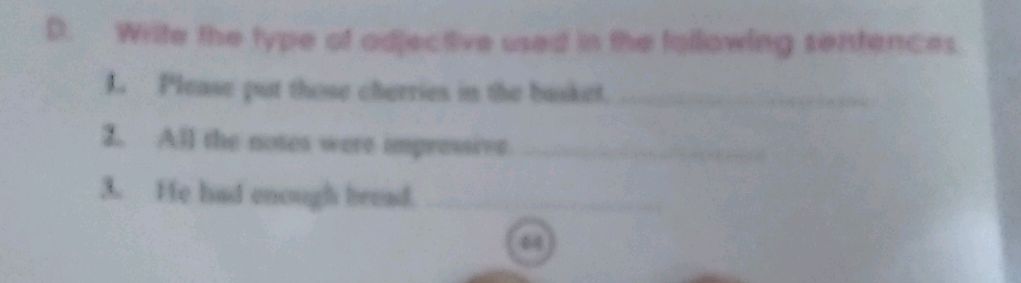 Write the type of adjective used in the | StudyX