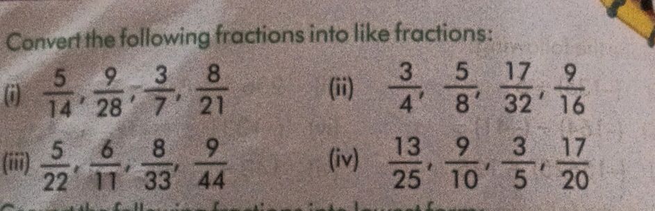 Convert the following fractions into like | StudyX