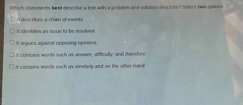 Which statements best describe a text with a | StudyX