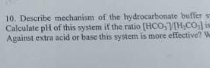 10. Describe mechanism of the hydrocarbonate | StudyX