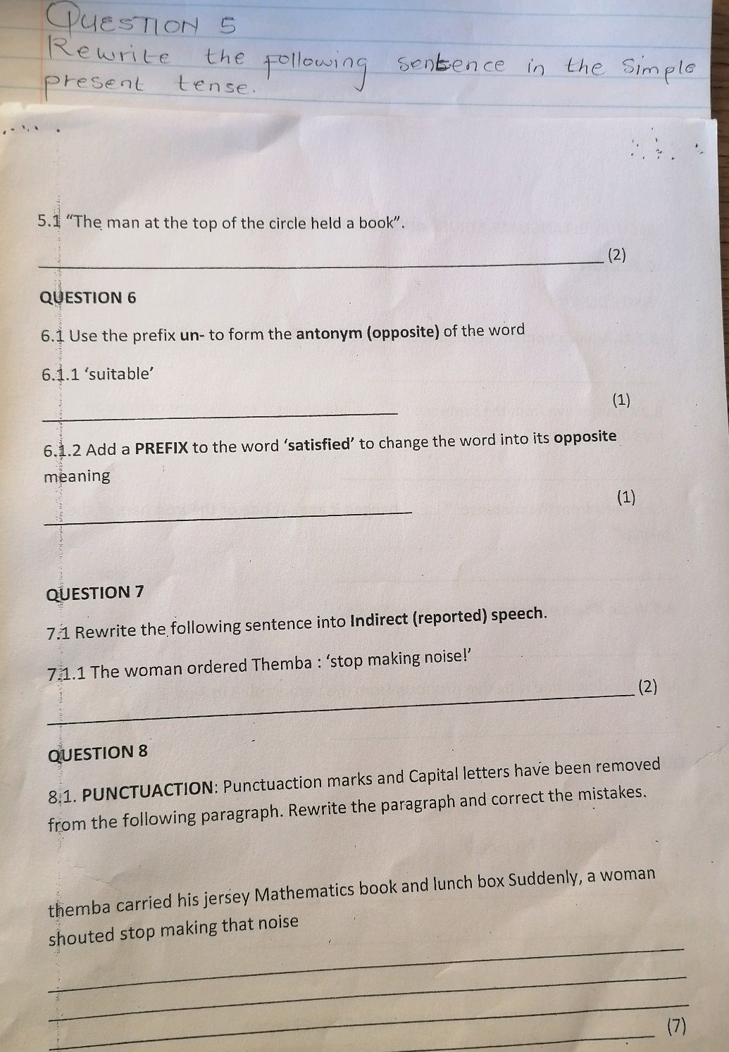 QUESTION 5 Rewrite the following sentence in | StudyX