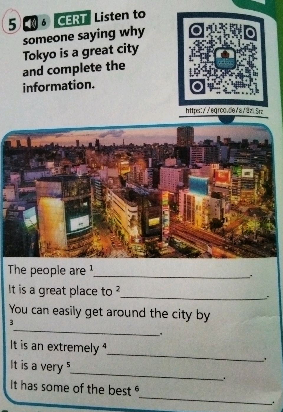 Listen to someone saying why Tokyo is a | StudyX