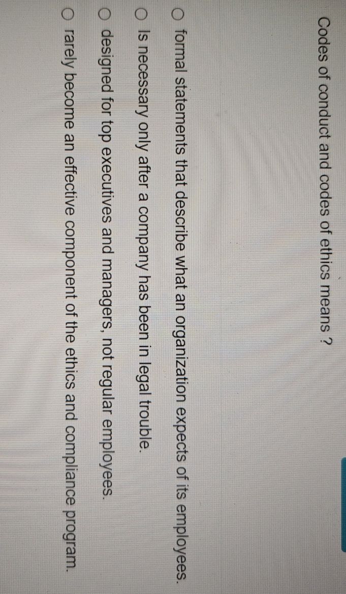 Codes of conduct and codes of ethics means? | StudyX