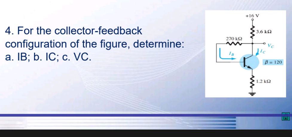4. For the collector-feedback configuration | StudyX