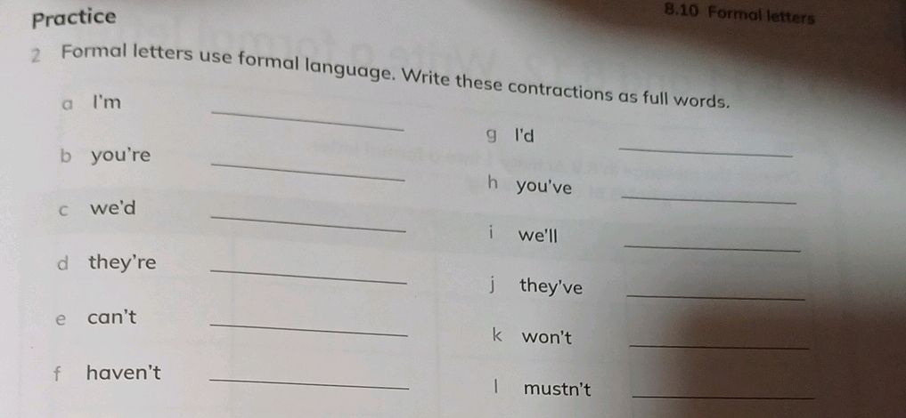 2 Formal letters use formal language. Write | StudyX