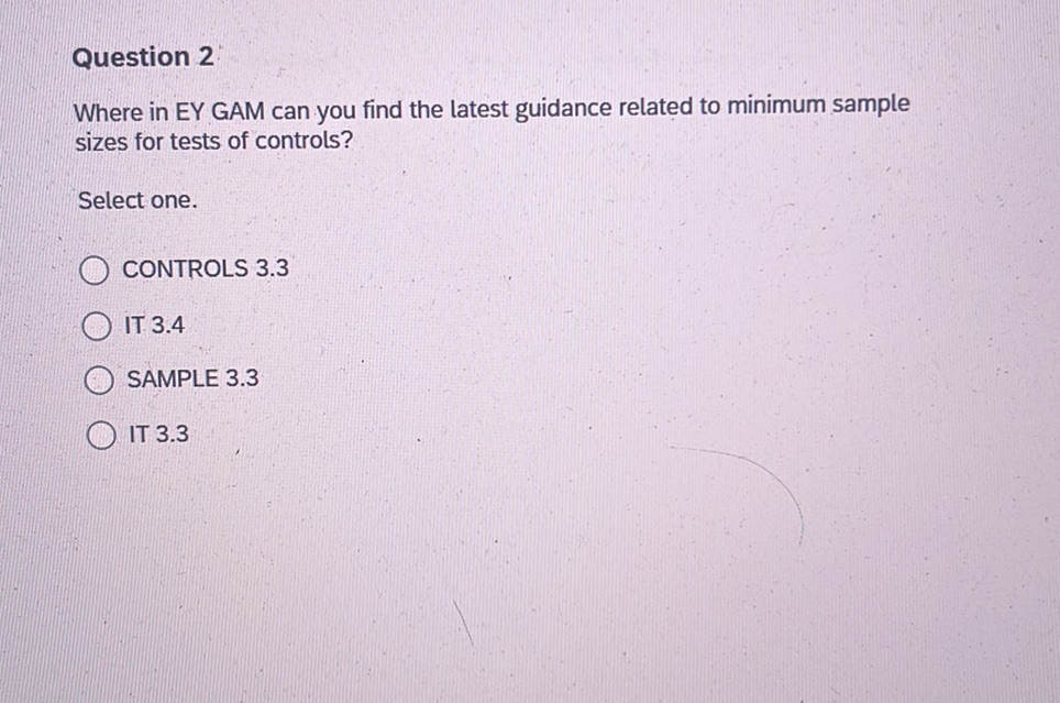 Question 2 Where in EY GAM can you find the | StudyX