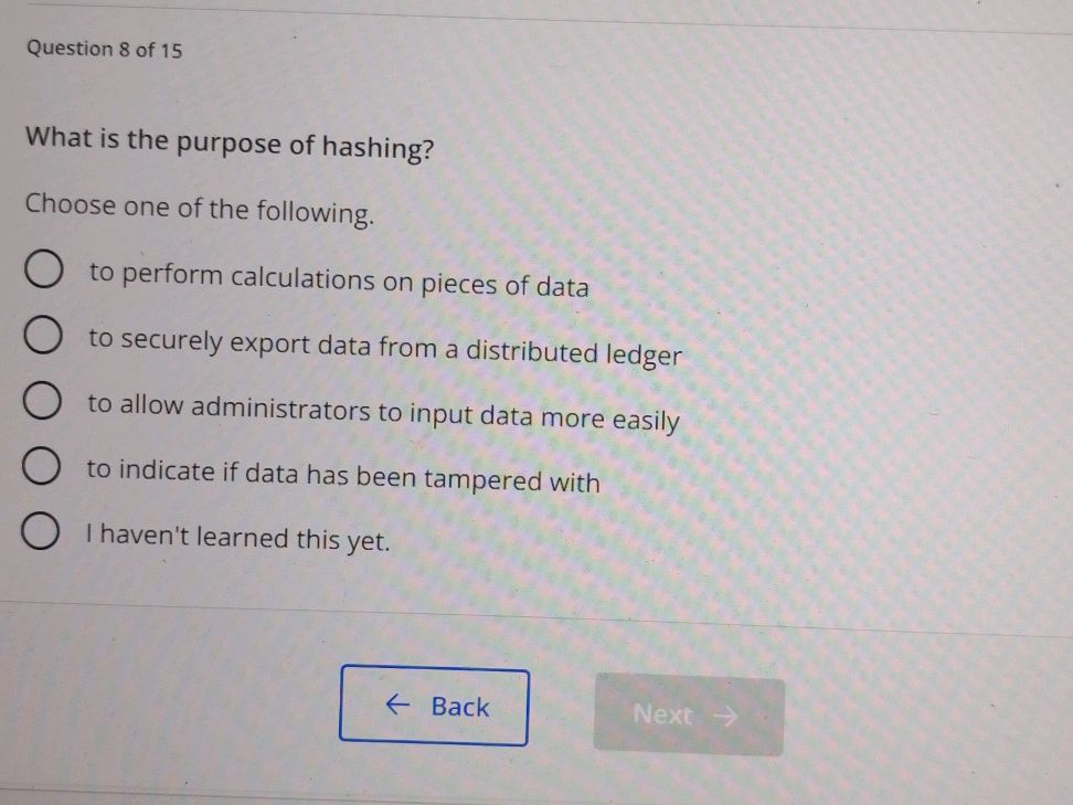What is the purpose of hashing? Choose one | StudyX