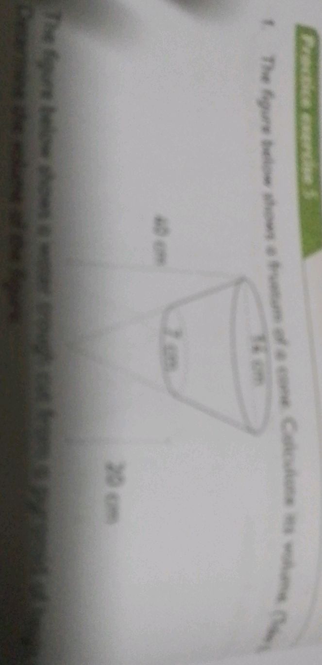 1. The figure below shows a frustum of a | StudyX