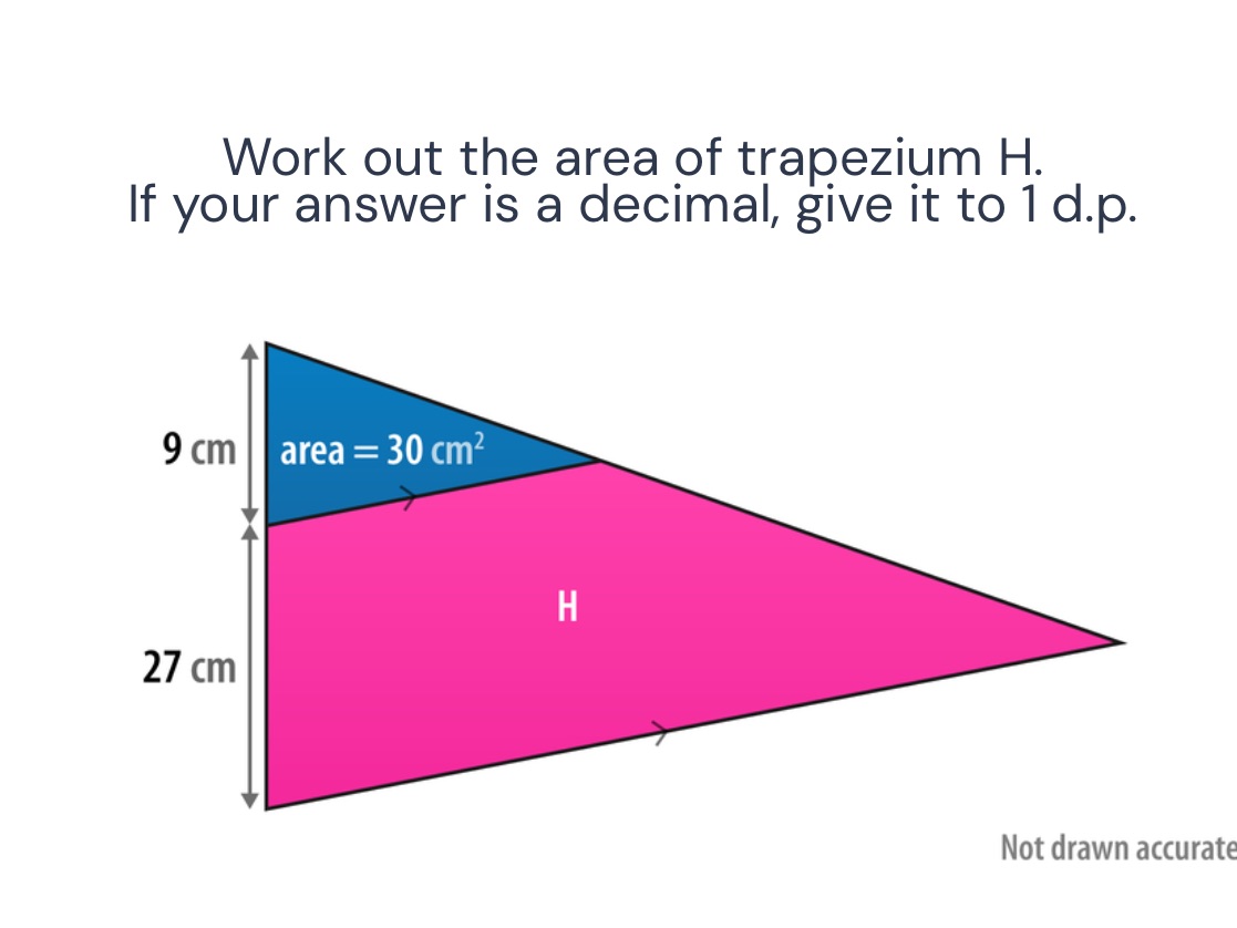 Work out the area of trapezium H. If your | StudyX