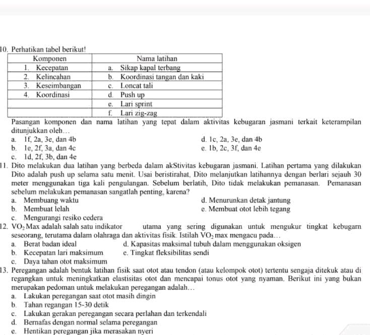 10. Perhatikan tabel berikut! | Komponen | | StudyX