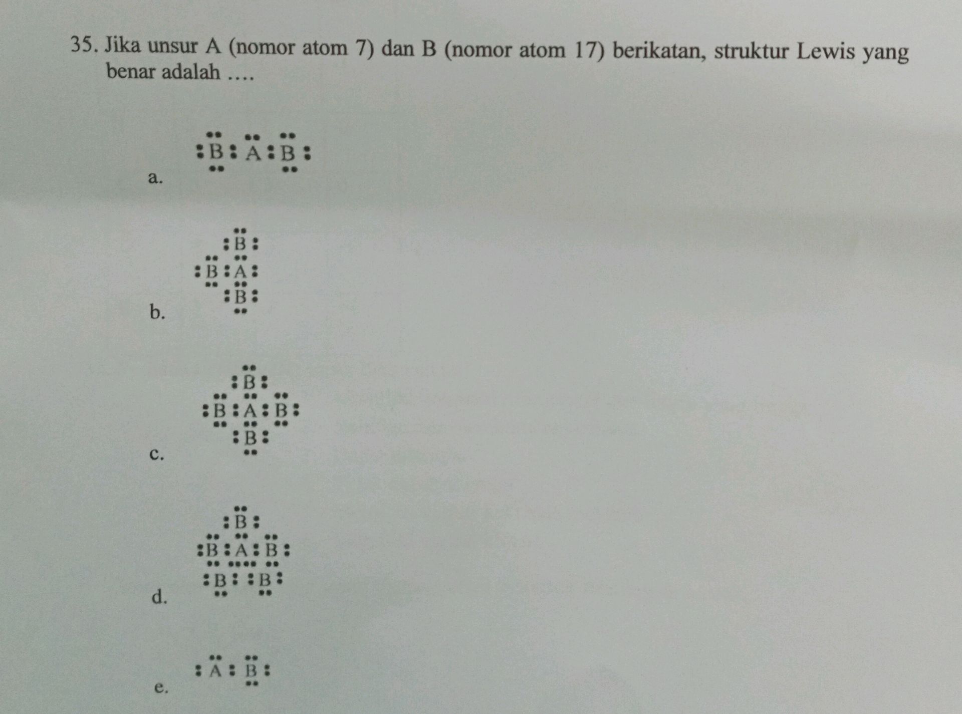 35. Jika unsur A (nomor atom 7) dan B (nomor | StudyX