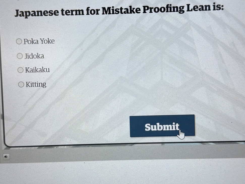 Japanese term for Mistake Proofing Lean is: | StudyX