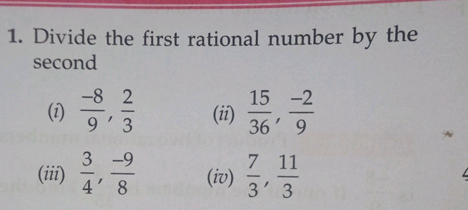 1. Divide the first rational number by the | StudyX