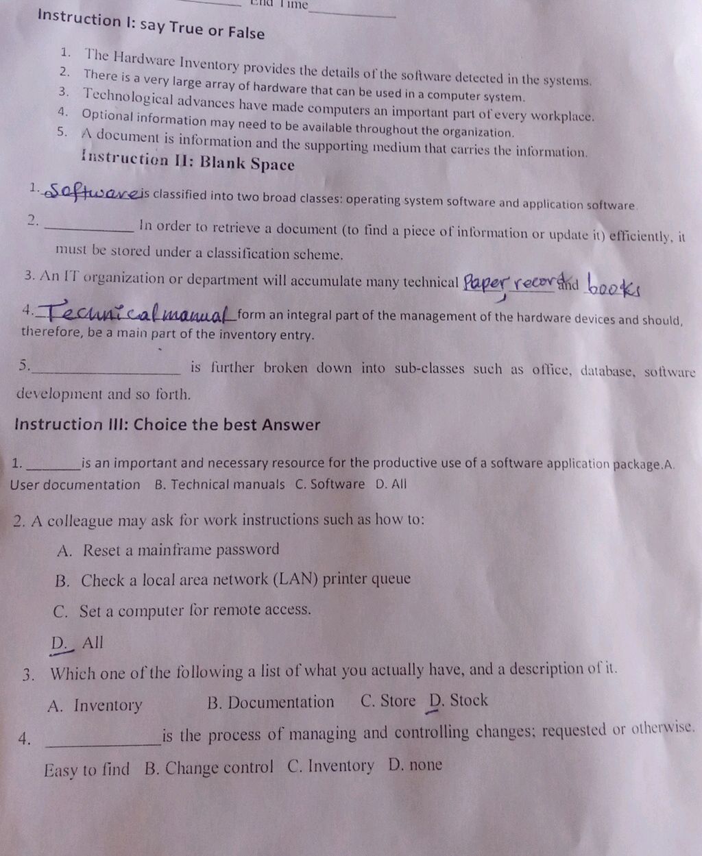 Instruction I: say True or False 1. The | StudyX