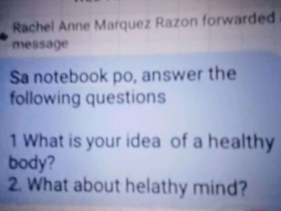 1 What is your idea of a healthy body? 2. | StudyX