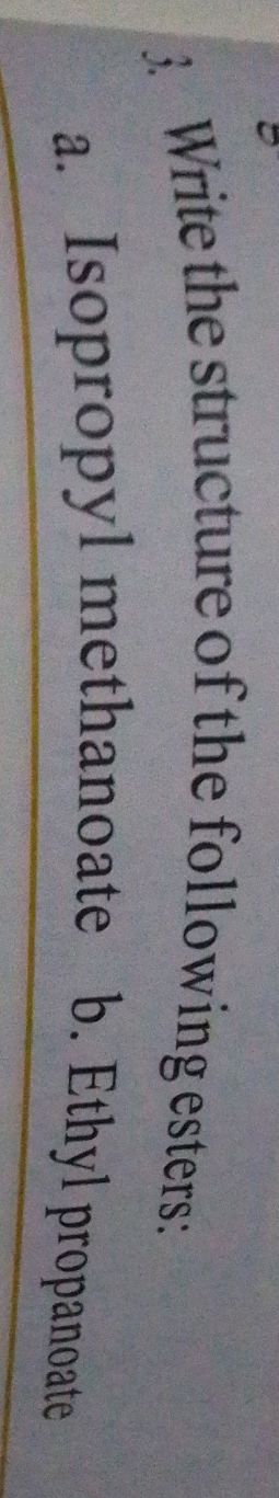 3. Write the structure of the following | StudyX