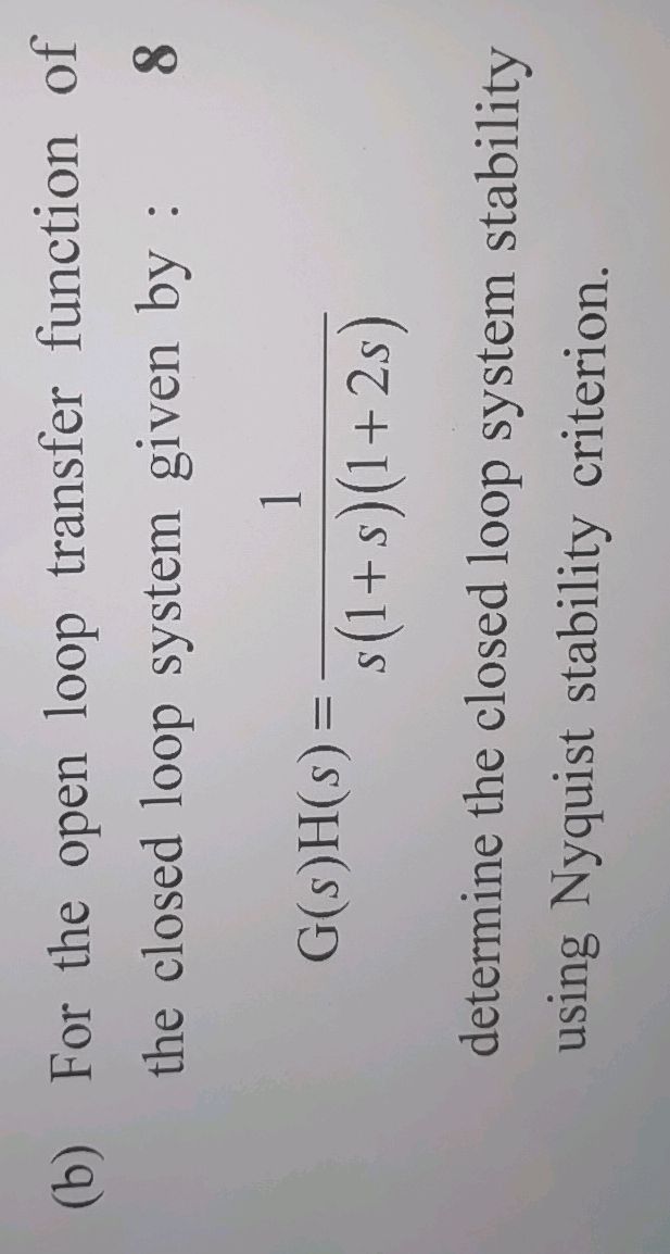 (b) For the open loop transfer function of | StudyX