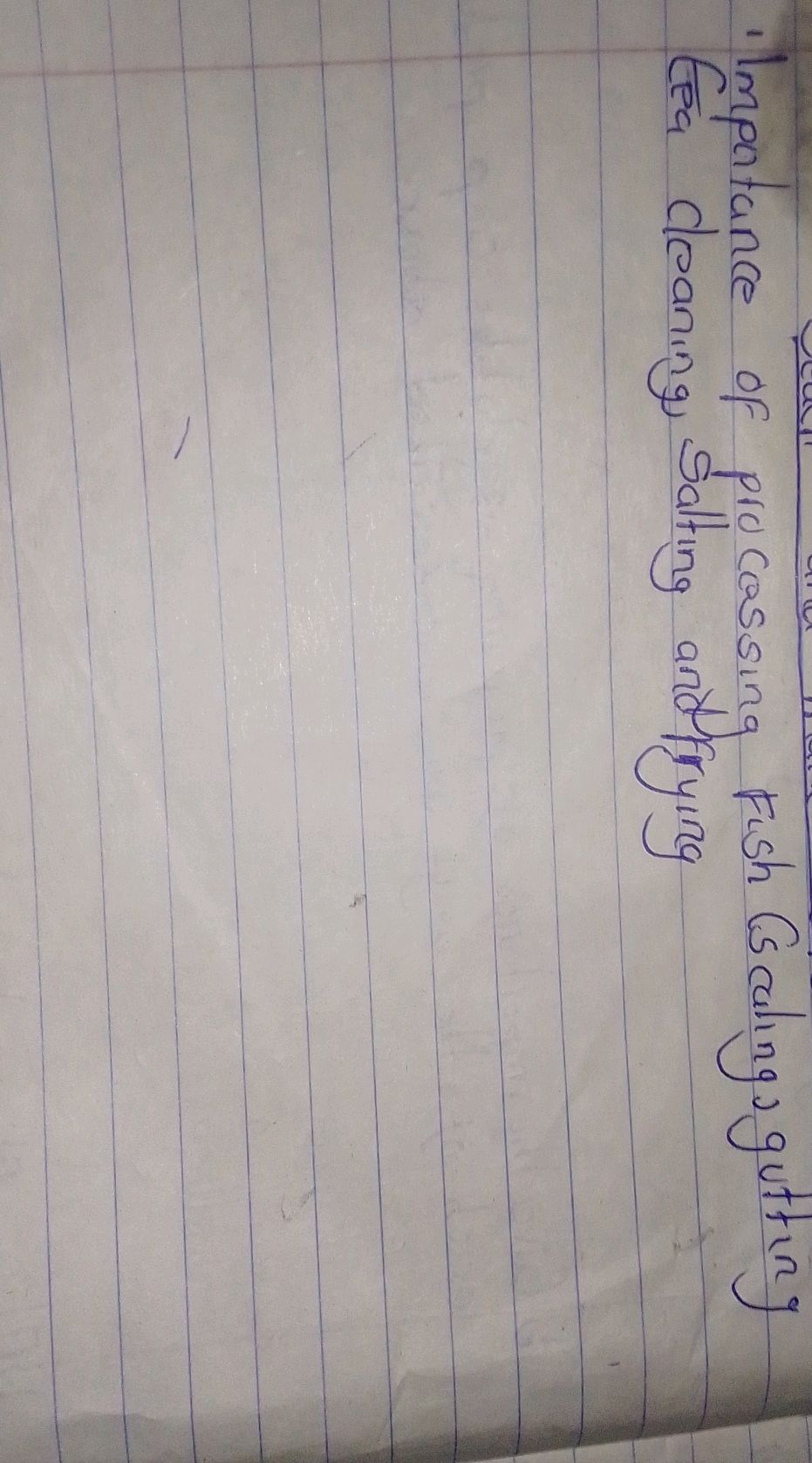 Importance of processing fish (scaling, | StudyX