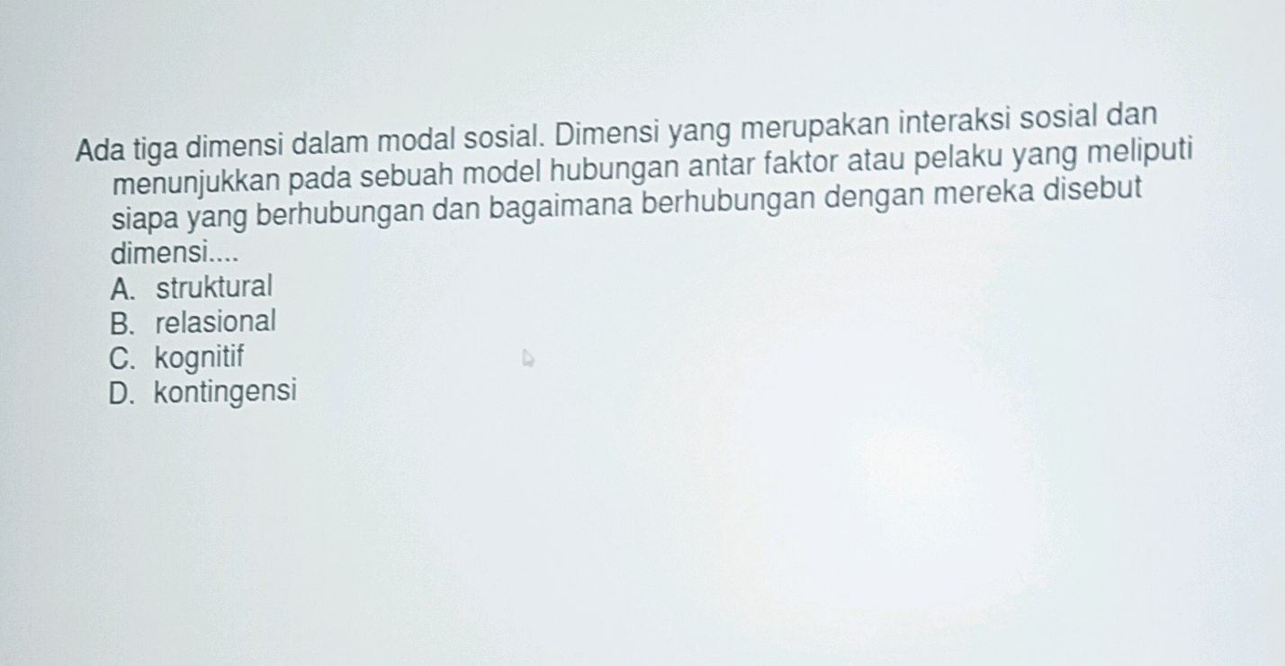 Ada tiga dimensi dalam modal sosial. Dimensi | StudyX