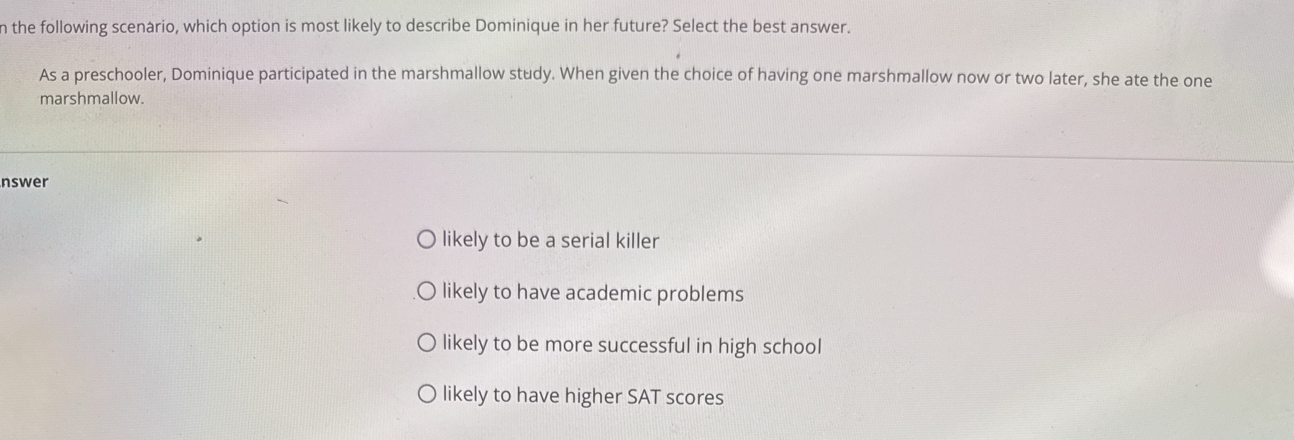 In the following scenario, which option is | StudyX
