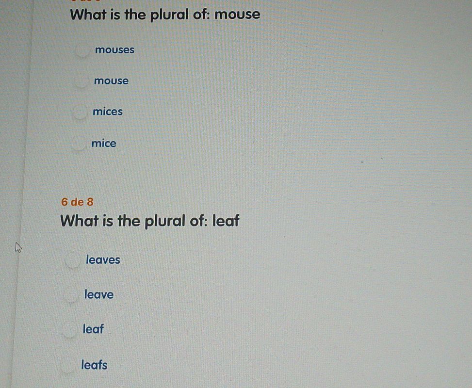 What is the plural of: mouse mouses mouse | StudyX