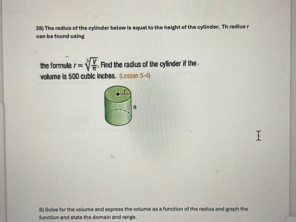 28) The radius of the cylinder below is | StudyX