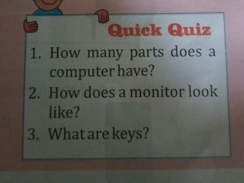 1. How many parts does a computer have? 2. | StudyX