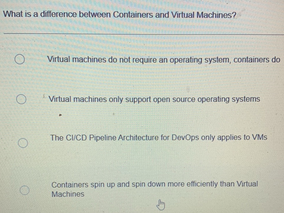 What is a difference between Containers and | StudyX