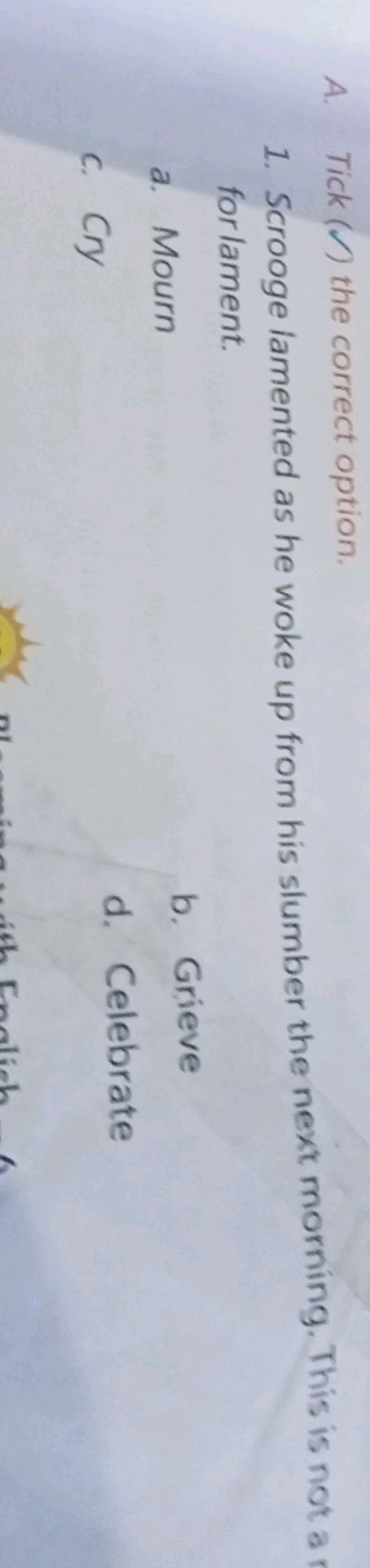 A. Tick ( ) the correct option. 1. Scrooge | StudyX