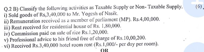 Q.2 B) Classify the following activities as | StudyX
