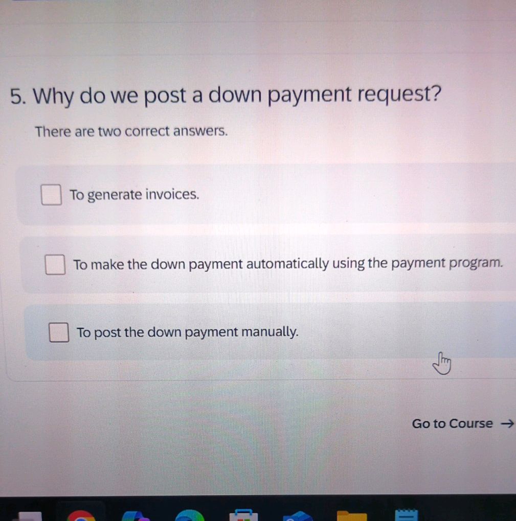 5. Why do we post a down payment request? | StudyX