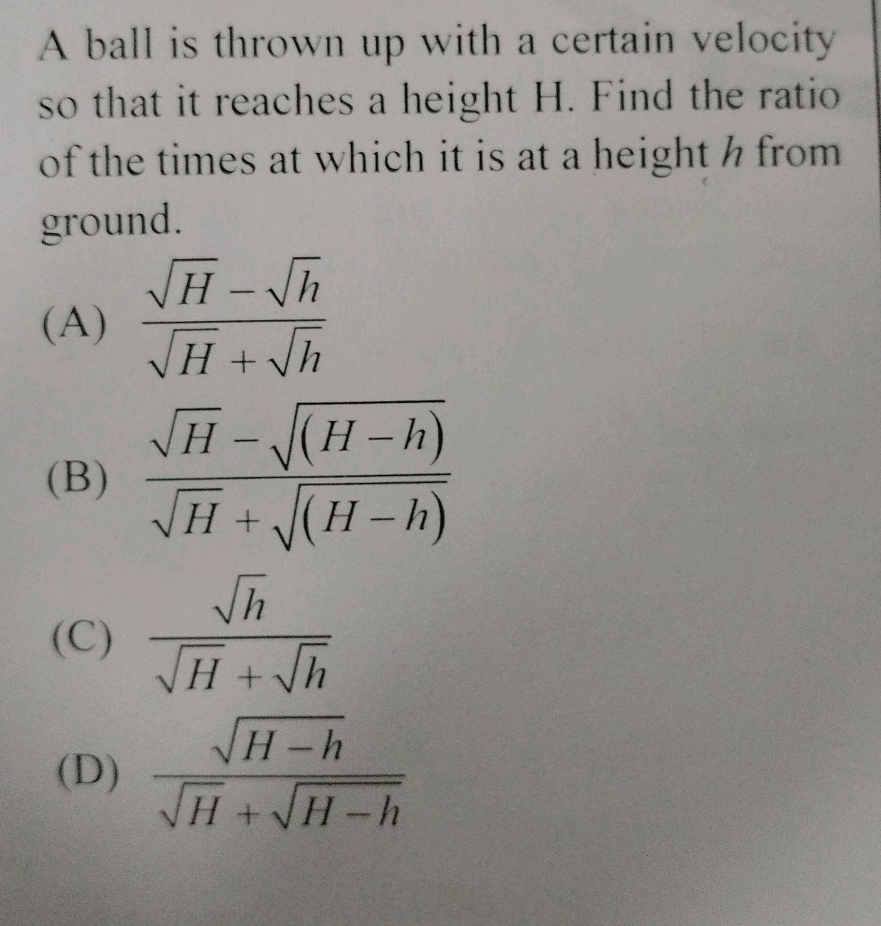 A ball is thrown up with a certain velocity | StudyX