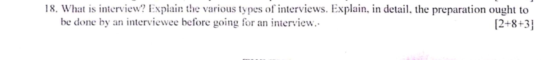 18. What is interview? Explain the various | StudyX