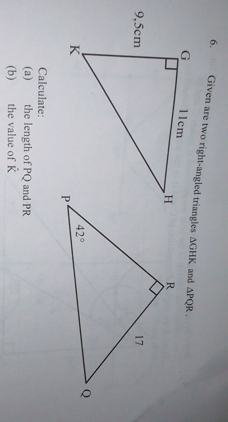 Given are two right-angled triangles $ GHK$ | StudyX
