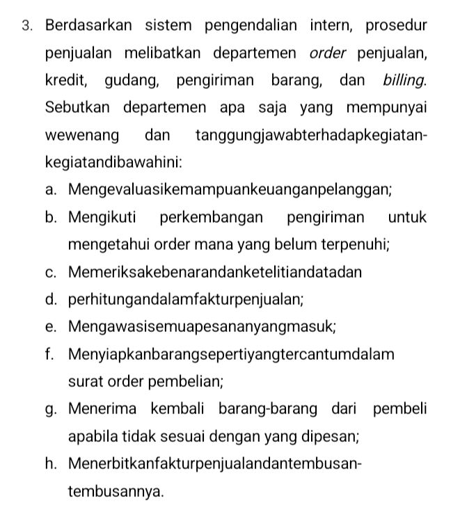 3. Berdasarkan sistem pengendalian intern, | StudyX