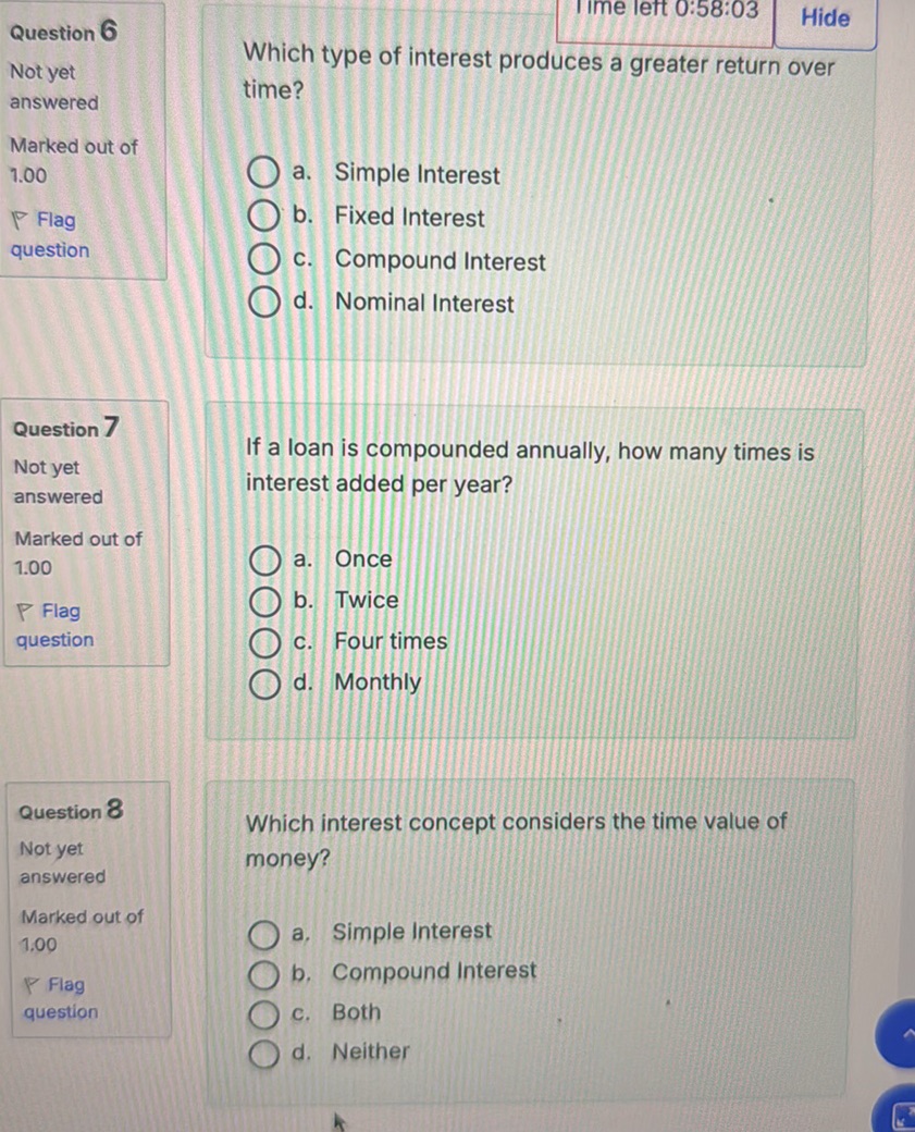 Question 6 Which type of interest produces a | StudyX